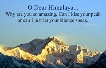 Beauty of Himalaya Quotes – True Inspirational Wordings, Great Thoughts ...