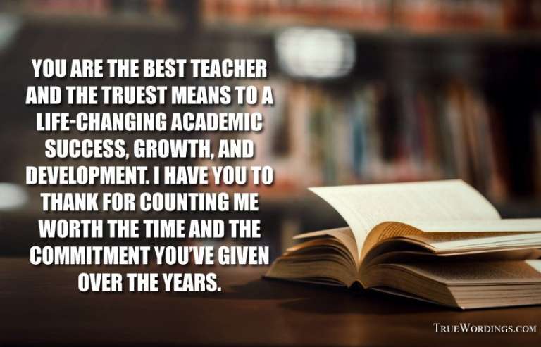 Teacher Appreciation Quotes & Messages – True Inspirational Wordings ...